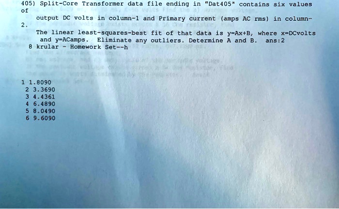 Solved05 Split Core Transformer Data File Ending Dat405 Contains Six Values Output Volts 