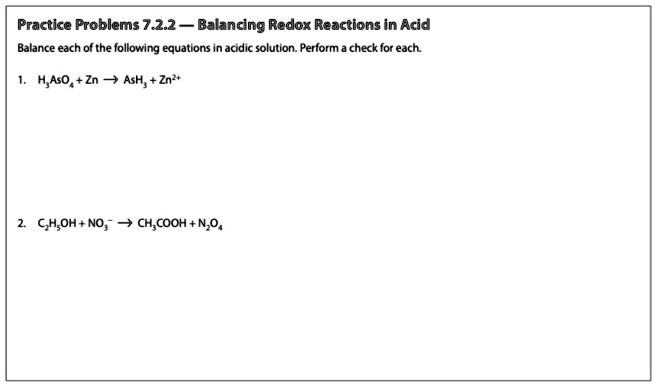 SOLVED:Practice Problems 7.2.2 Balancing Redox Reactions in Acd Balance ...