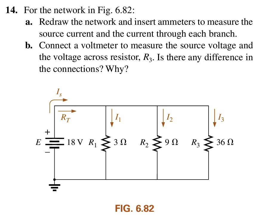 Redraw the circuit with proper voltage polarity, current direction and correct labeling. 14. For ...