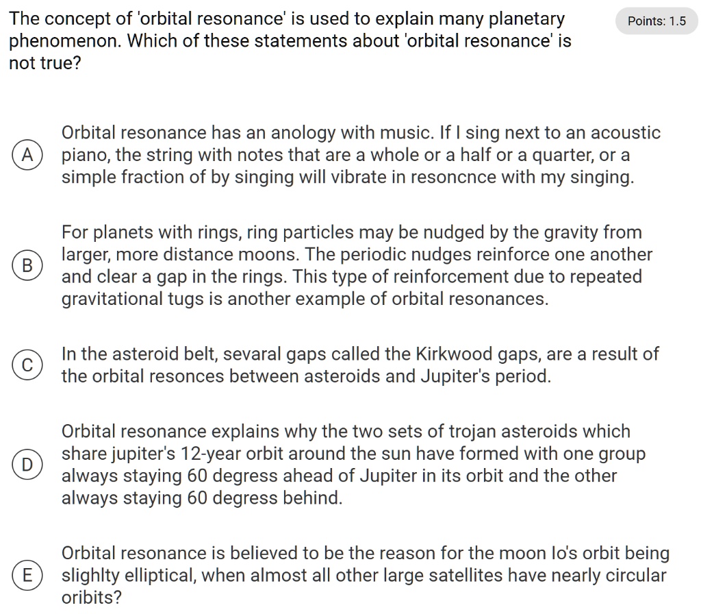 SOLVED: The concept of 'orbital resonance' is used to explain many ...