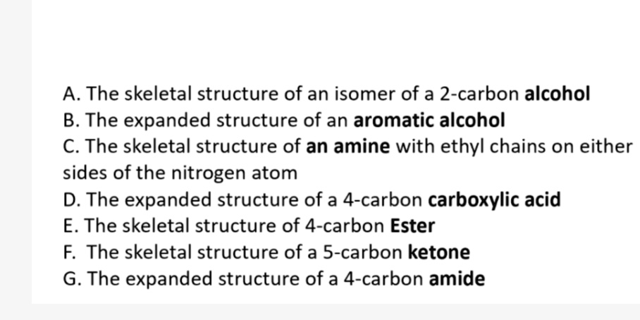A. The skeletal structure of an isomer of a 2-carbon alcohol B. The ...