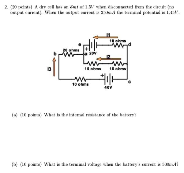 SOLVED: A dry cell has an internal resistance of 20 ohms when ...