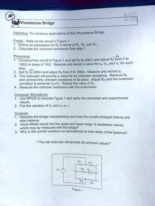 SOLVED: Title: Wheatstone Bridge Objective: To introduce applications of the Wheatstone Bridge ...