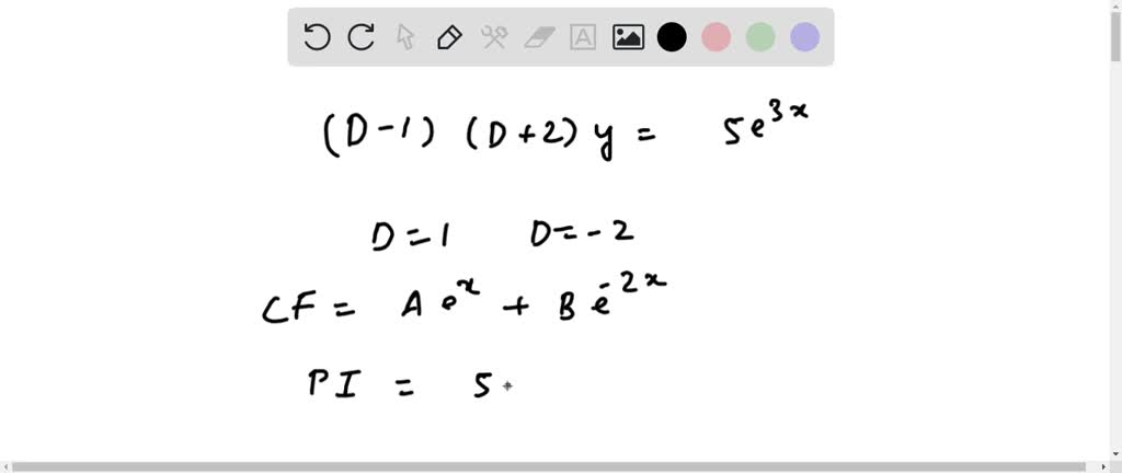 SOLVED: Determine the general solution to the given differential equation. Derive your trial ...