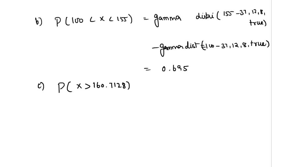 SOLVED: The two-parameter gamma distribution can be generalized by introducing a third parameter ...