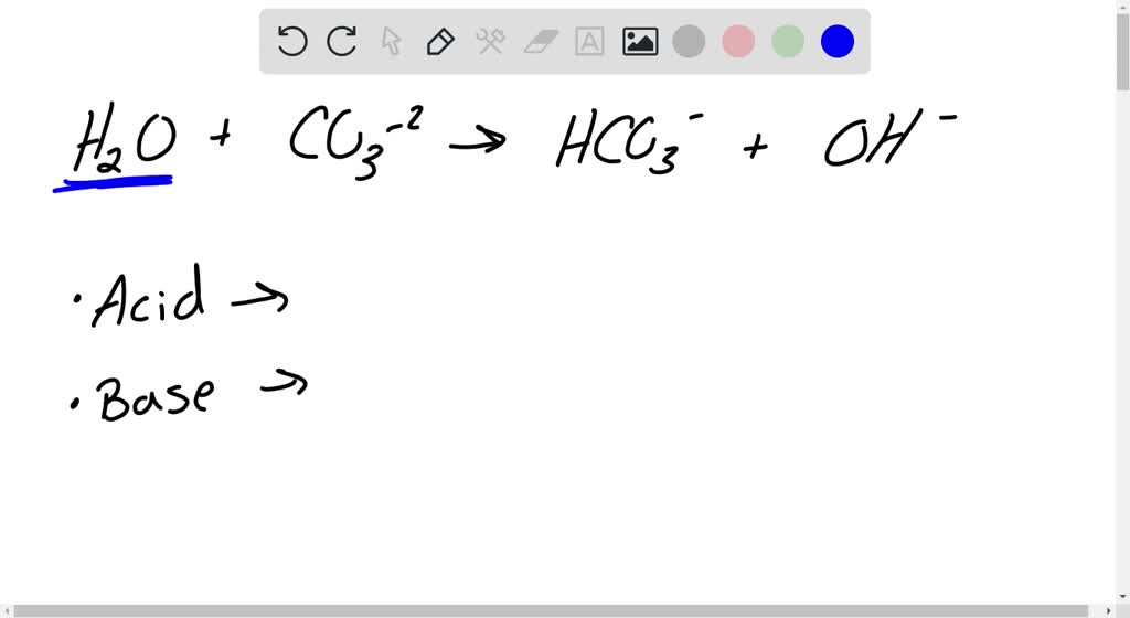 SOLVED: Consider the reaction shown below: HCO3-1 (aq) + OH-1 (aq) ⇋⇋ ...