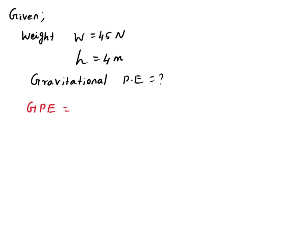 SOLVED: Physics Question: Gravitational Potential Energy Calculation A ...