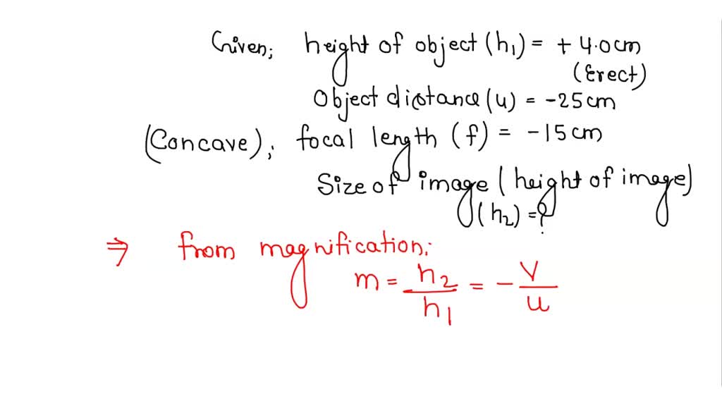 SOLVED: An object 4.0cm in size os placed 25.0cm in front of a concave mirror of focal length 15 ...