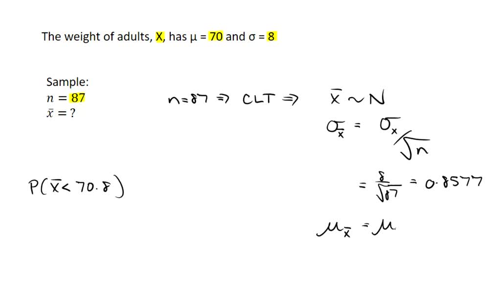 SOLVED: The mean weight of an adult is 6969 kilograms with a variance ...