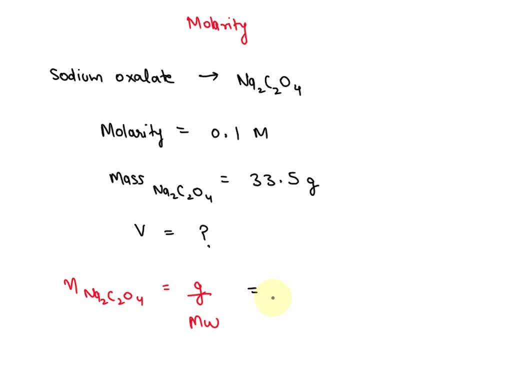 SOLVED: A solution of sodium oxalate, Na2C2O4, is used to analyze for ...