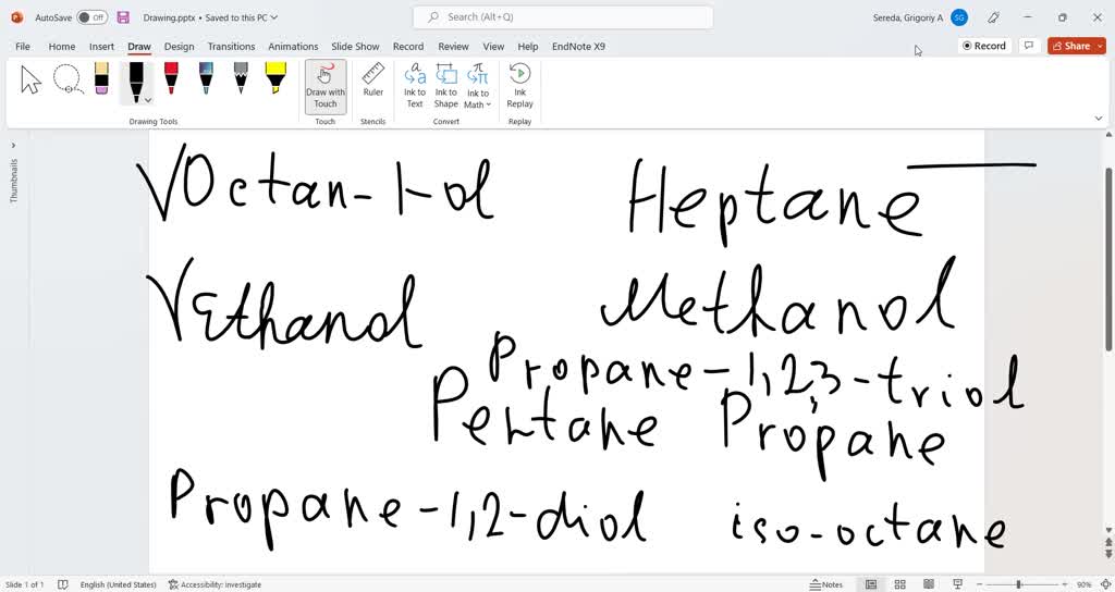 SOLVED: Which are capable of forming hydrogen bonds? Octan-1-ok ...