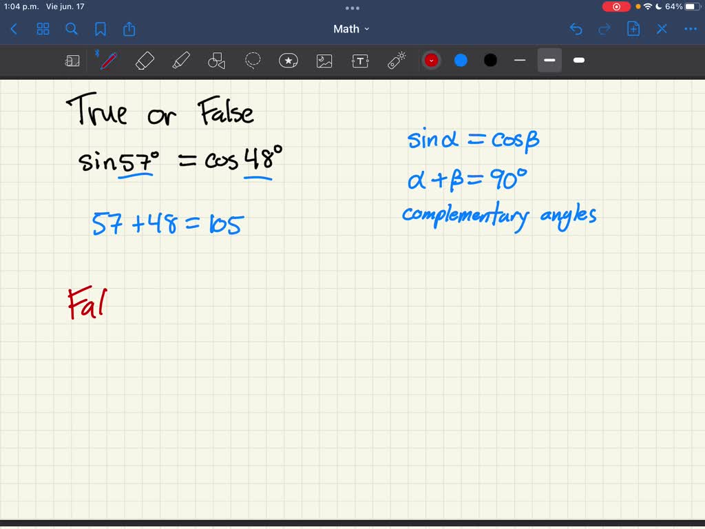 SOLVED: Determine if the statement below is true or false. sine 57 ...