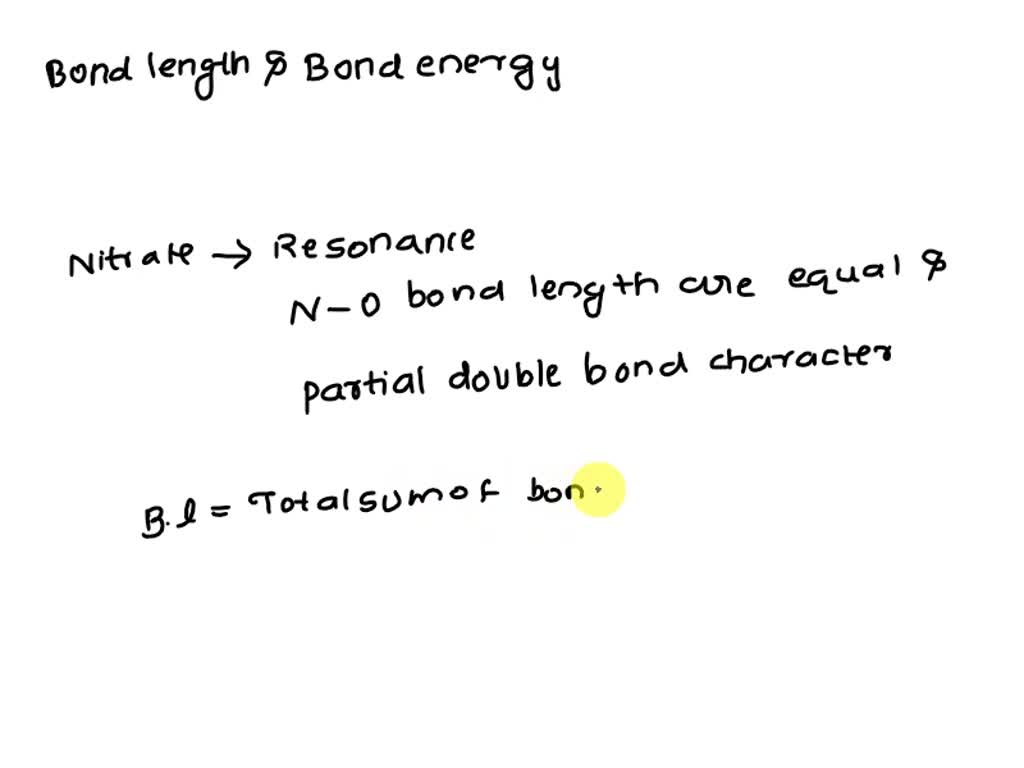 SOLVED: an average bond length and energy for a nitrogen-oxygen single ...