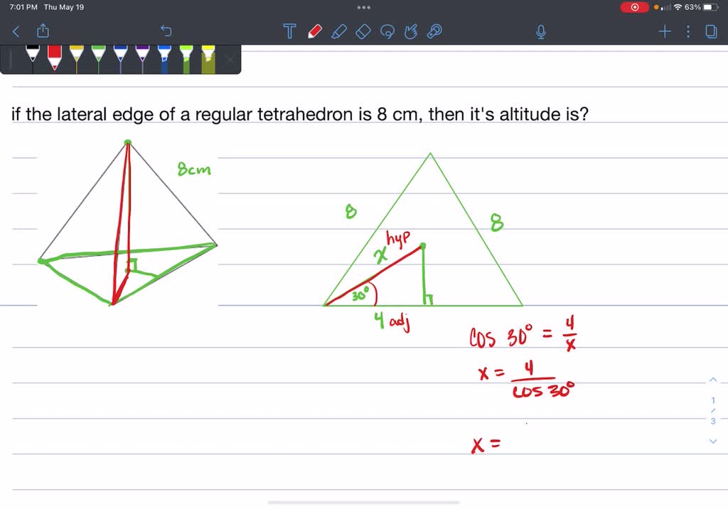 SOLVED: if the lateral edge of a regular tetrahedron is 8 cm, then it's ...