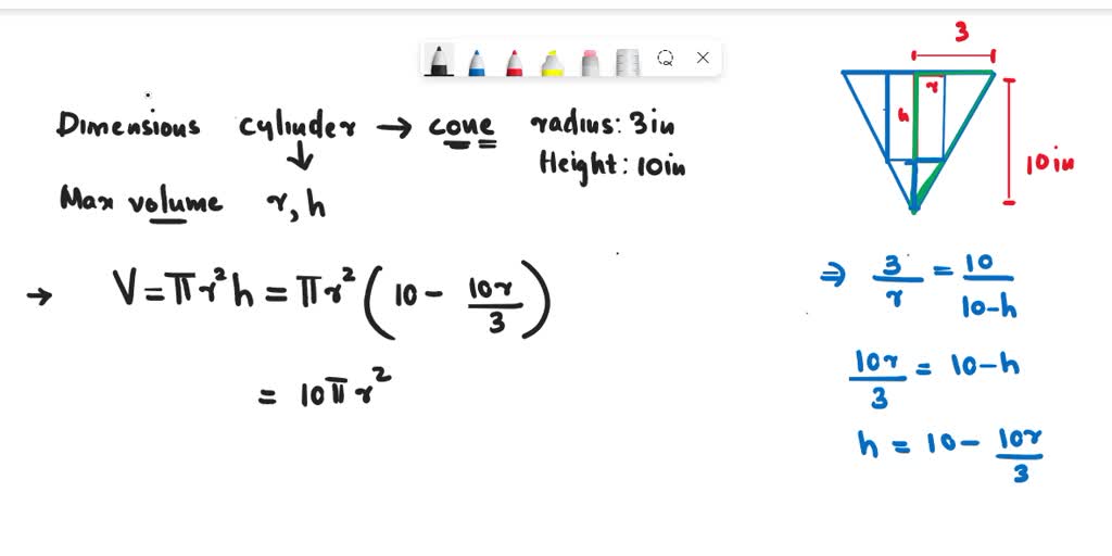 SOLVED: Find the dimensions of the right circular cylinder of maximum volume that can be ...