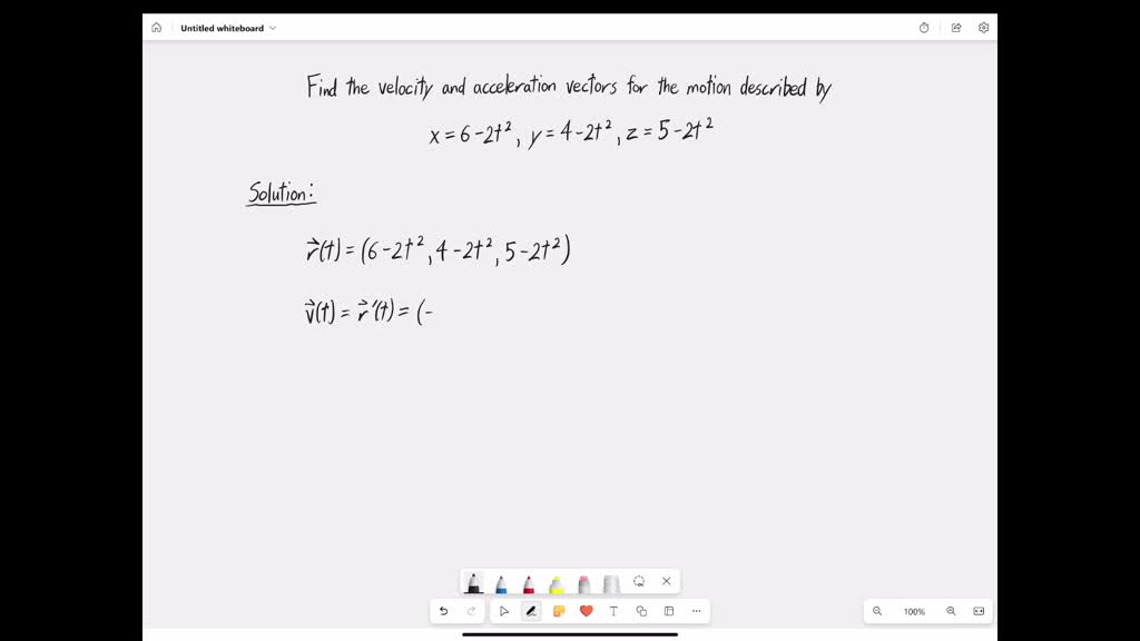 SOLVED: Find the velocity and acceleration vectors for the motion ...