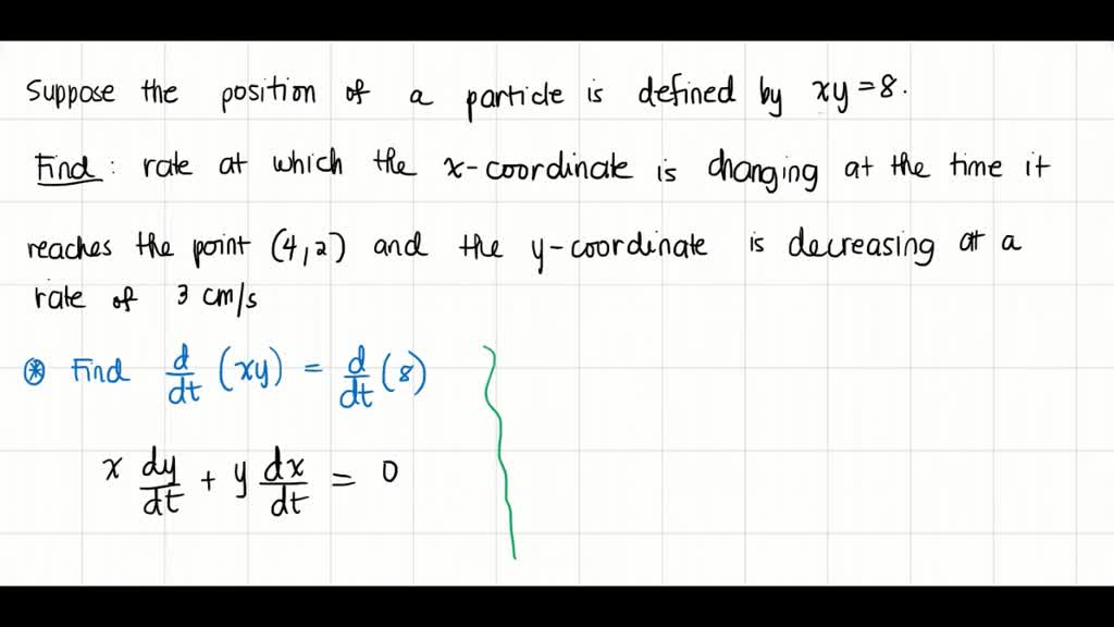 SOLVED: A particle is moving along a hyperbola xy = 8. As it reaches ...