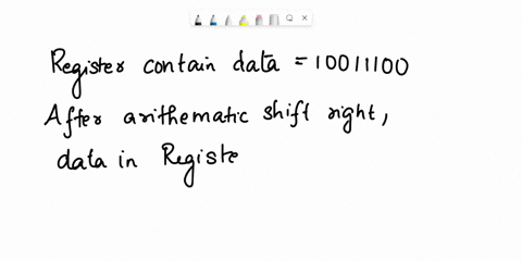 An 8-bit register contains the binary value 10011100. What is the register value after an ...