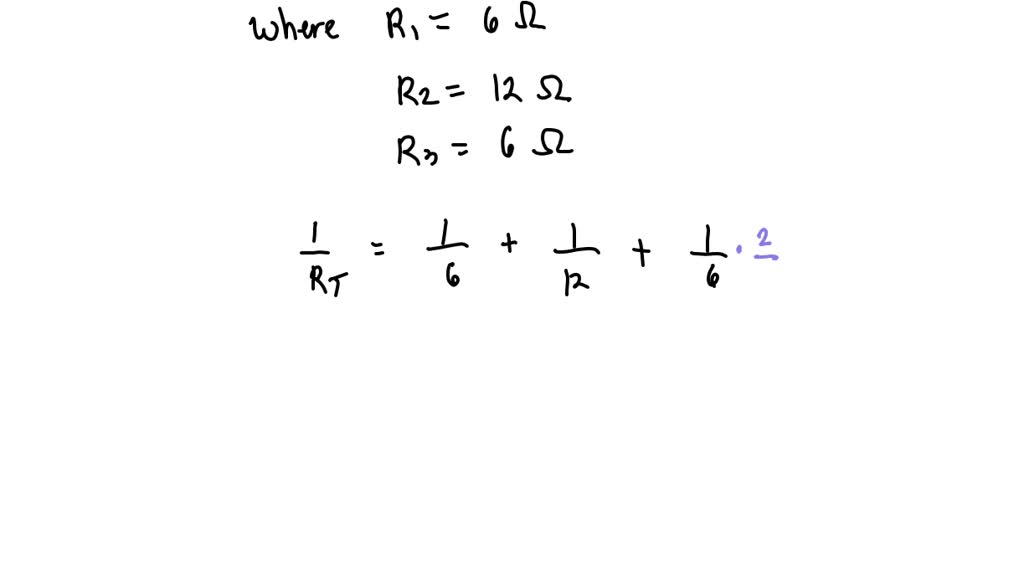 SOLVED: What is the total resistance of a circuit that is made up of a 6 ohm resistor, 12 ohm ...