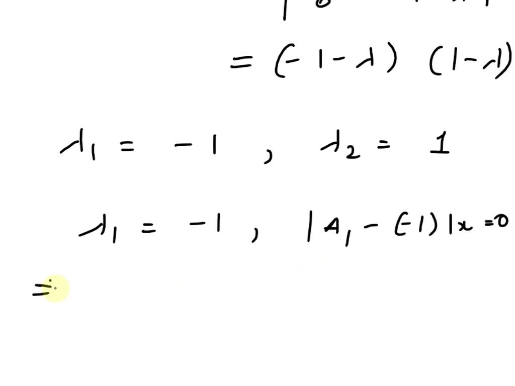 SOLVED: Problem: Find the eigenvalues and eigenvectors of the following geometric arguments for ...