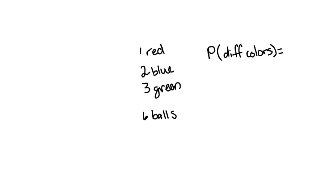 SOLVED: 9. bowl contains one red ball, two blue balls and three green ...