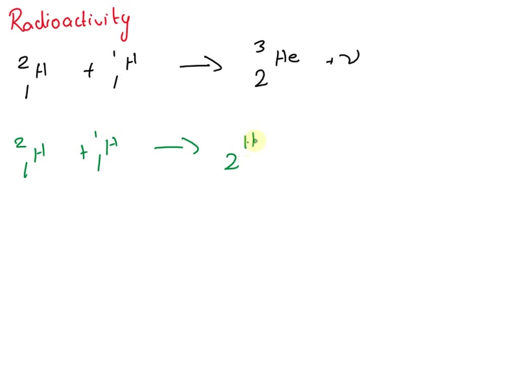 hydrogen-2 nuclide transforms into helium-3 nuclide by absorbing proton ...