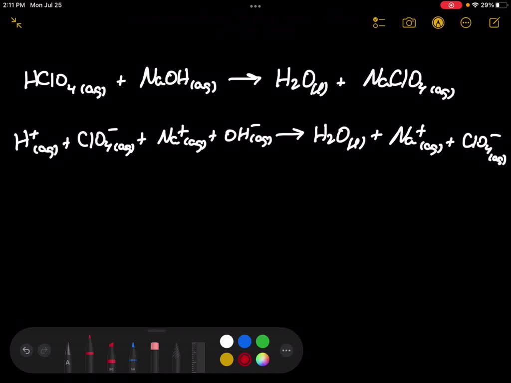 SOLVED: For the chemical reaction HClO4(aq)+NaOH(aq) H2O(l)+NaClO4(aq ...