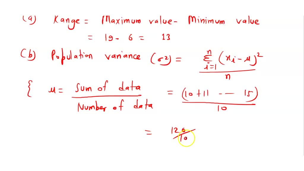 SOLVED: Calculate the range, population variance, and population ...