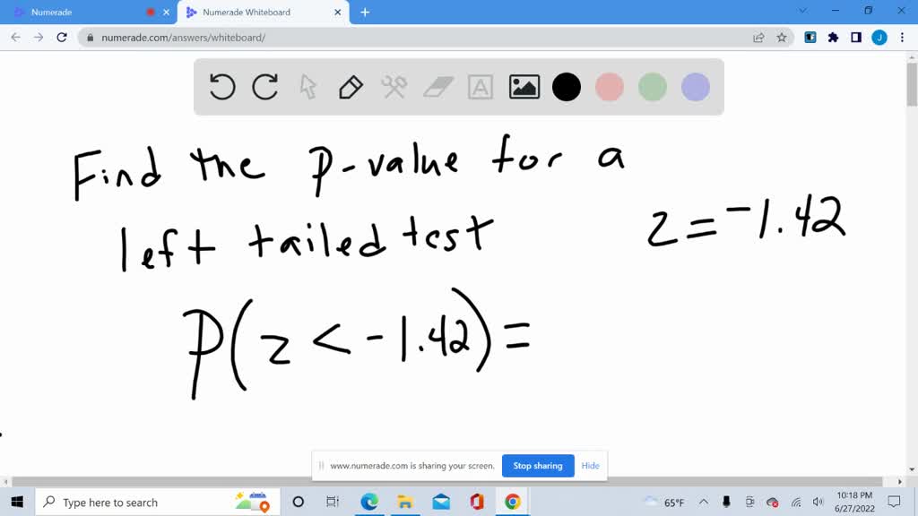 SOLVED: Find the P value for a left tailed hypothesis test with a test ...