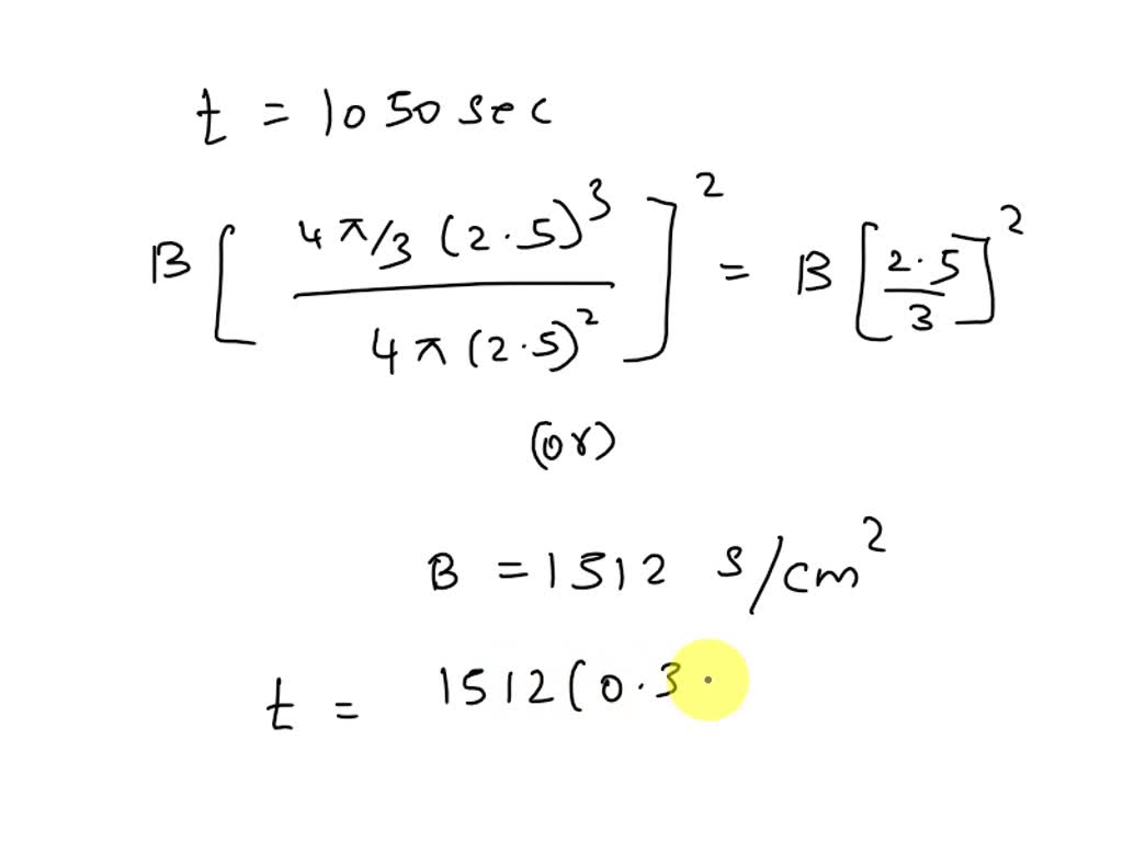 SOLVED: A 5-cm-diameter sphere solidifies in 1050 s. Calculate the ...