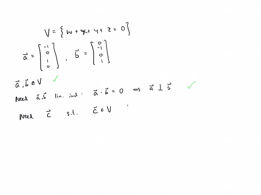 Let V be the subspace of R4 defined as V = (w, x, y, z) âˆˆ R4 | w + x ...