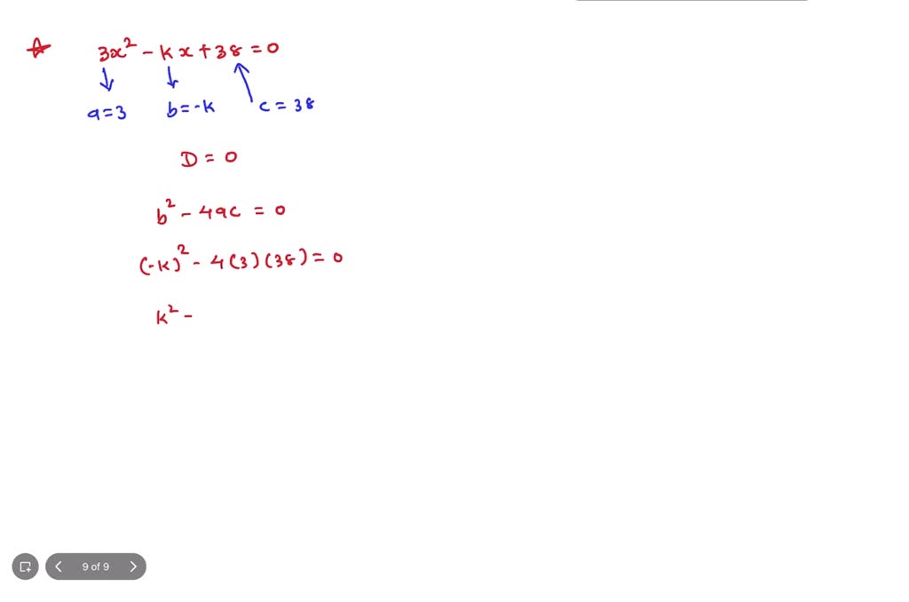 Find the value of K so that quadratic equation 3x2 - kx + 38 = 0 has ...