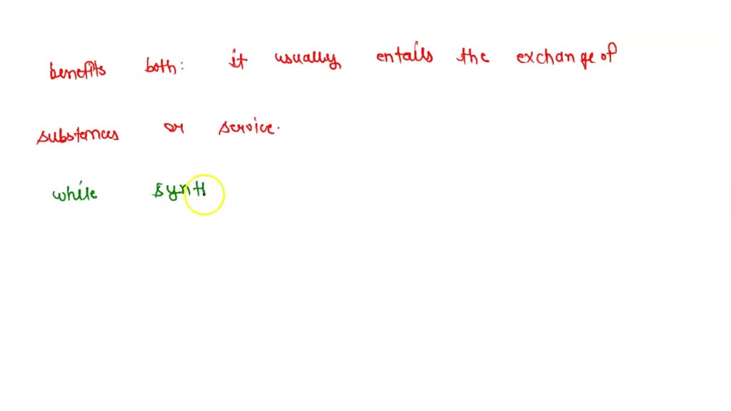 SOLVED: Differentiate between mutualism and syntrophy with examples.