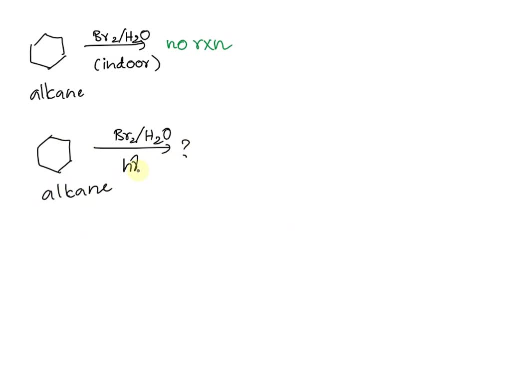 SOLVED: Write equations for the reaction of cyclohexane with: a. Br2 ...