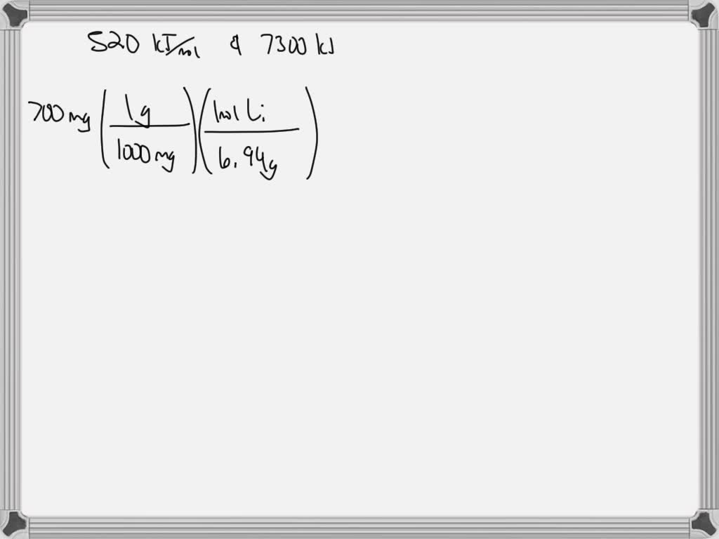 SOLVED: Ionization energies of lithium is 520 kJ/mol. Calculate the ...