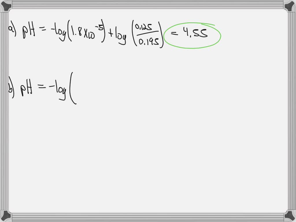 SOLVED: Use the Henderson-Hasselbalch equation to calculate the pH of each solution: Part A a ...