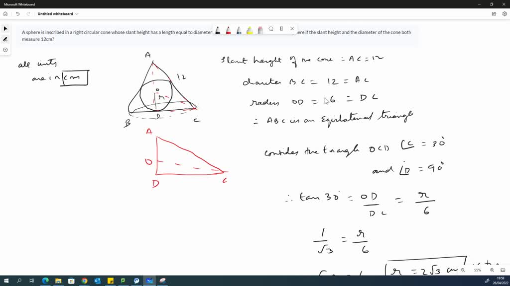 SOLVED: A sphere is inscribed in a right circular cone whose slant ...