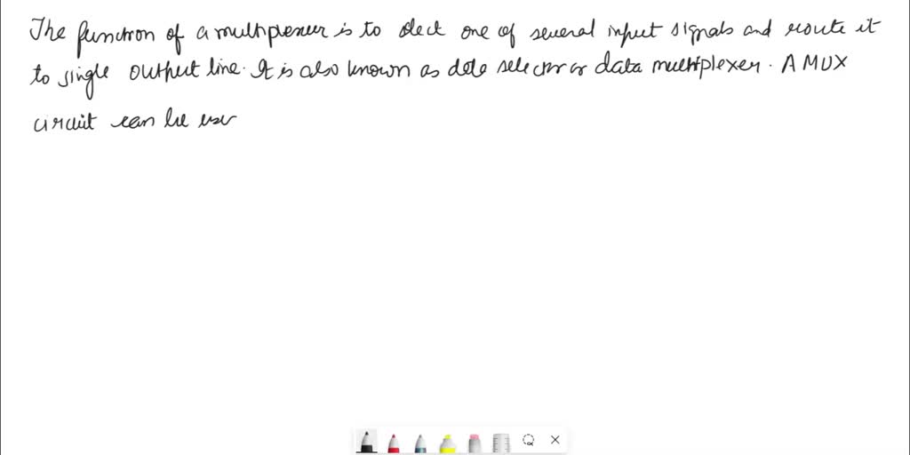Solved Question 1 Multiplexer A Define Multiplexer Bdraw The Logical Circuit For Multiplexer