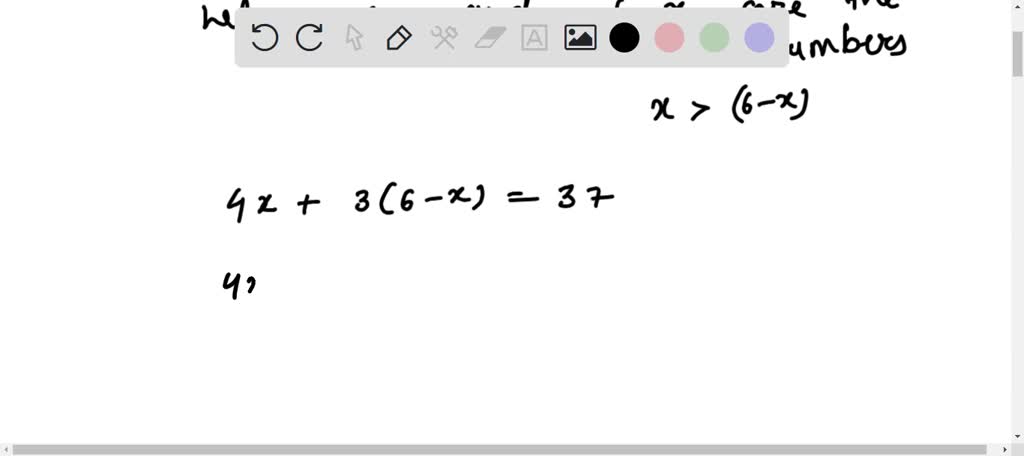 SOLVED: The sum of two numbers is 6. Four times the larger number plus ...