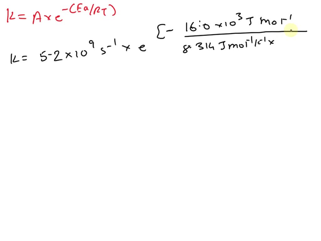 SOLVED: For a certain reaction, the frequency factor A is 5.2 Ã— 10^9 s ...