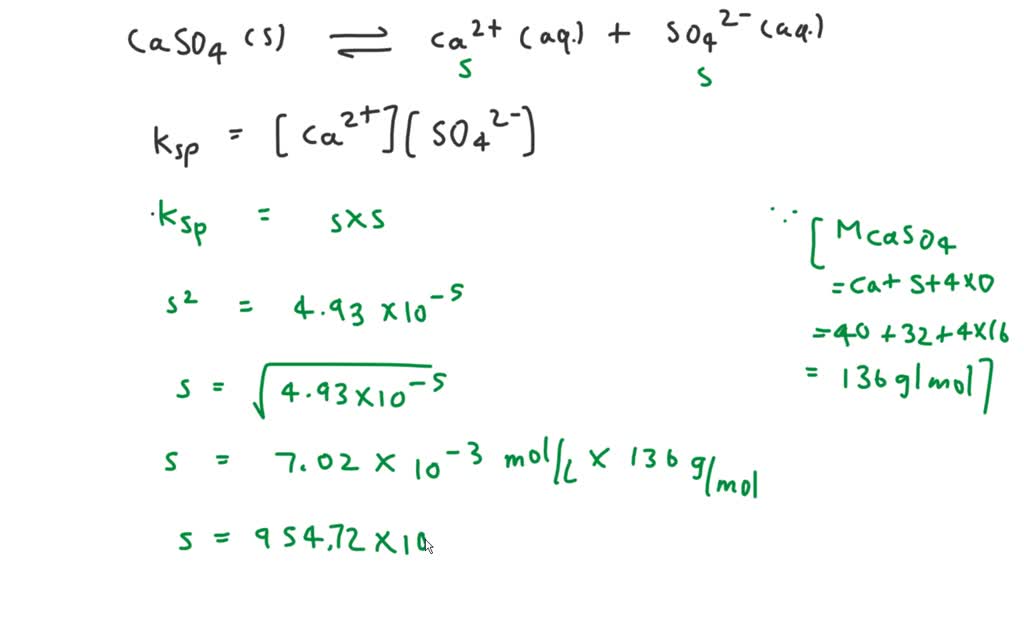 SOLVED: The solubility product constant (Ksp) of CaSO4 is 4.93 × 10-5 ...