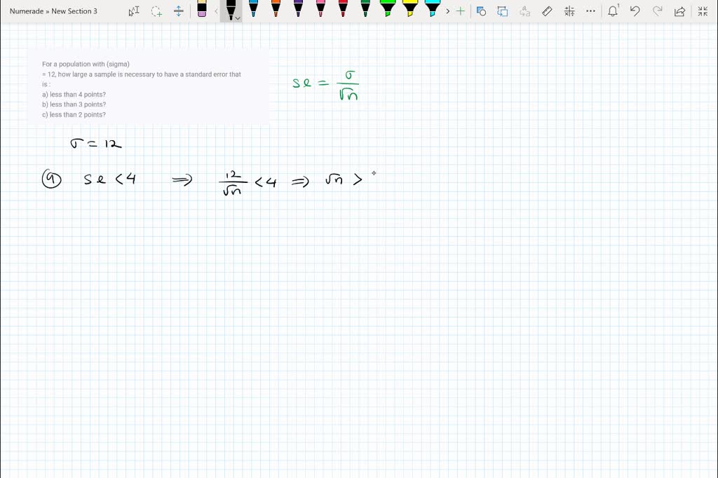 SOLVED: For a population with (sigma) = 12, how large a sample is ...