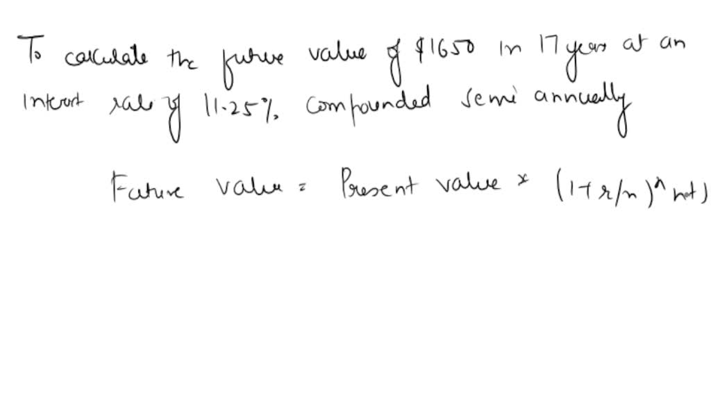 SOLVED: What is the future value of 1,660 in 13 years assuming an ...