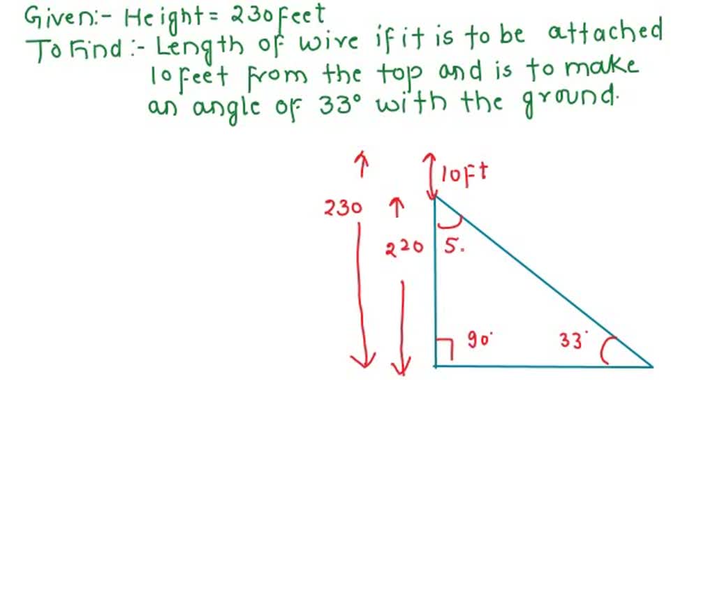 SOLVED: A radio transmission tower is 230 feet tall. How long should a ...
