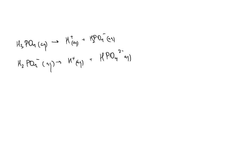 SOLVED: Using chemical equations, show how the triprotic acid H3PO4 ...