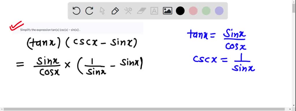 SOLVED: Simplify the trigonometric expression. csc(x)-sin(x)/cot(x)