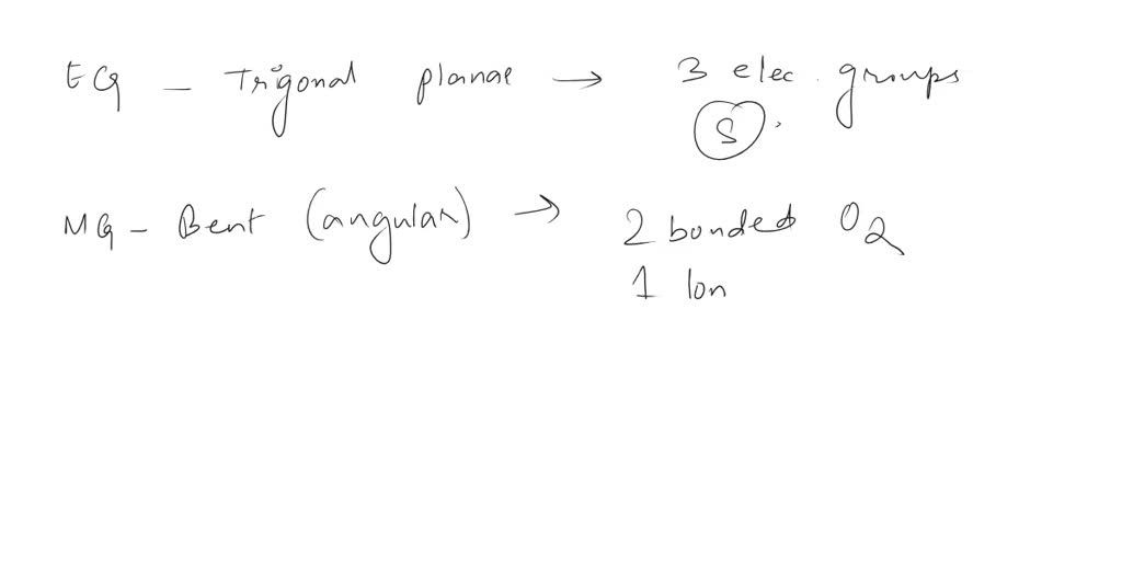 SOLVED: Determine the electron geometry (eg), molecular geometry (mg ...
