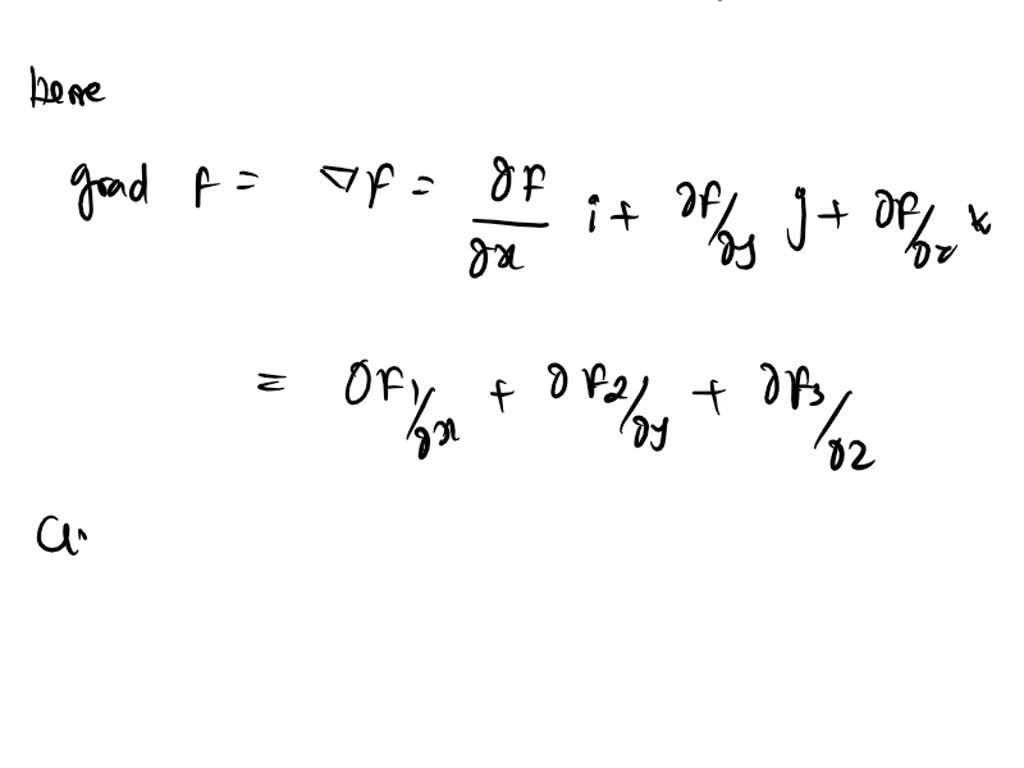 Solved A Give The Definition Of Gradient Curl And Divergence Of A
