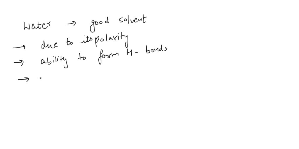 SOLVED: What makes water a good solvent?