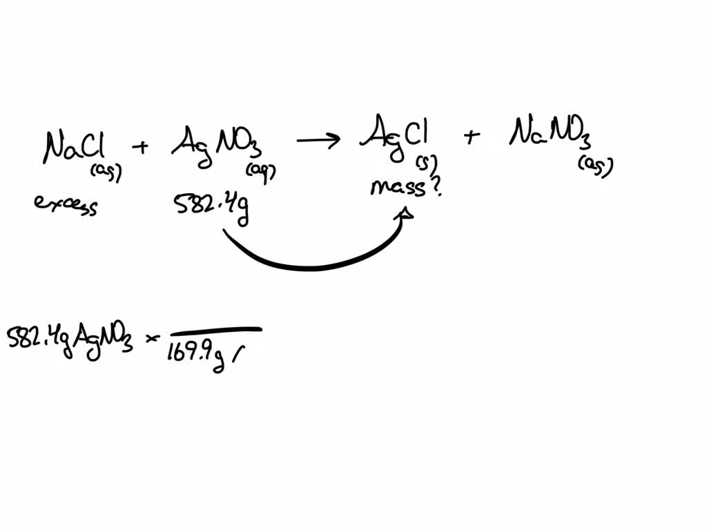 SOLVED: Consider the rcaction between NaCl and AgNO3 form silver chloride: How much of the ...